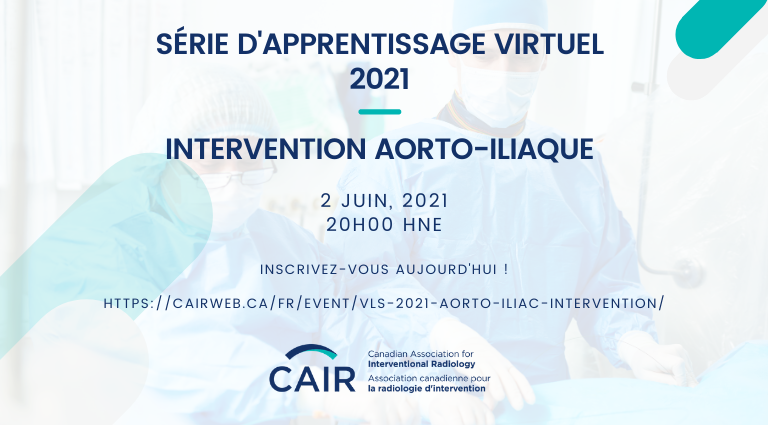VLS 2021 – Aorto-Iliac Intervention - CAIR