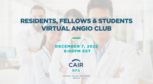 Virtual Angio Club | Resident, Fellow, and Student Section (RFS ...